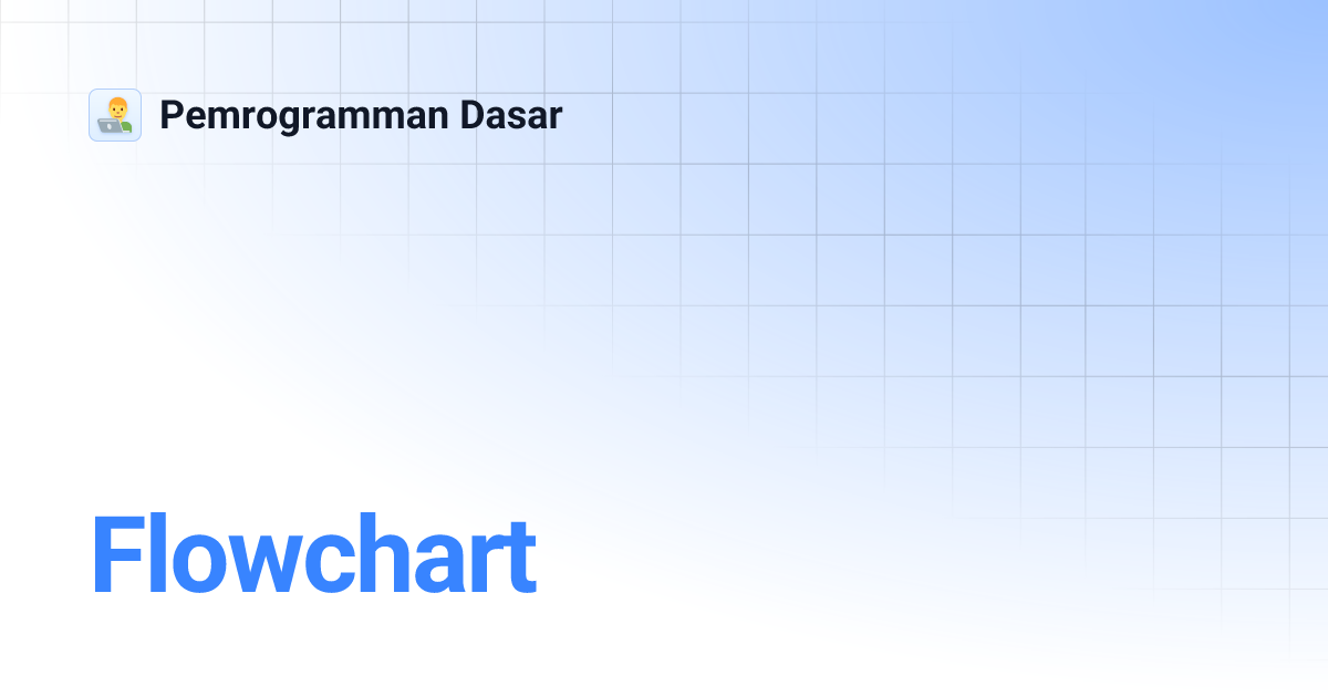 Flowchart | Pemrogramman Dasar